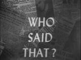 Who Said That? | Game Shows Wiki | Fandom
