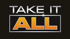 Take It All | Game Shows Wiki | Fandom