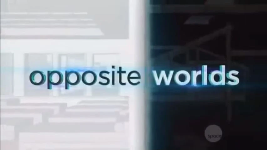 Opposite Worlds