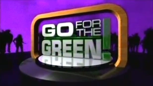Go for the Green! | Game Shows Wiki | Fandom