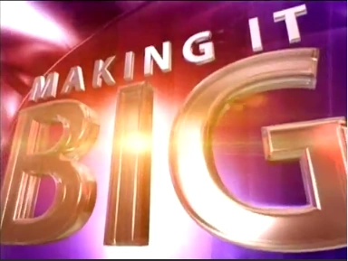 Making it Big | Game Shows Wiki | Fandom