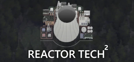 Reactor Tech - Codex Gamicus - Humanity's collective gaming knowledge ...
