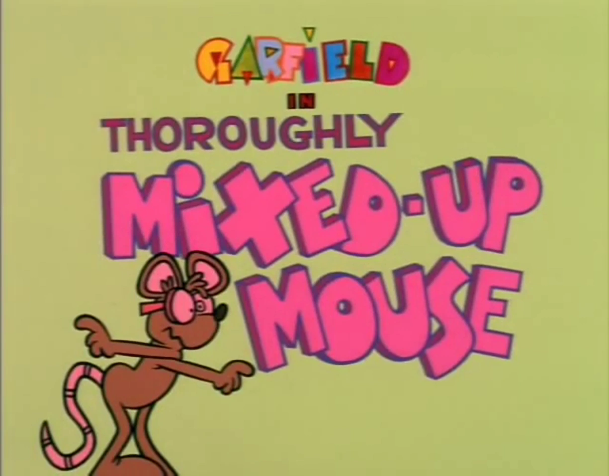 Thoroughly Mixed-Up Mouse | Garfield Wiki | Fandom
