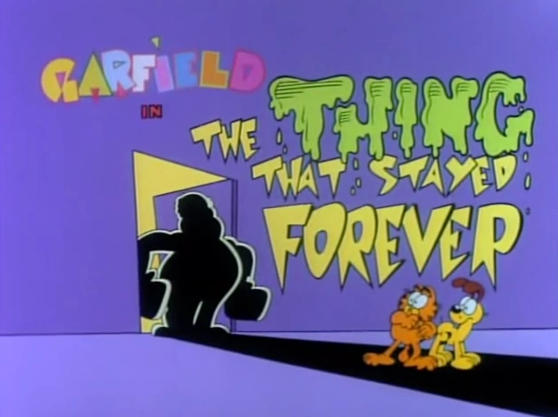 The Thing That Stayed Forever | Garfield Wiki | Fandom