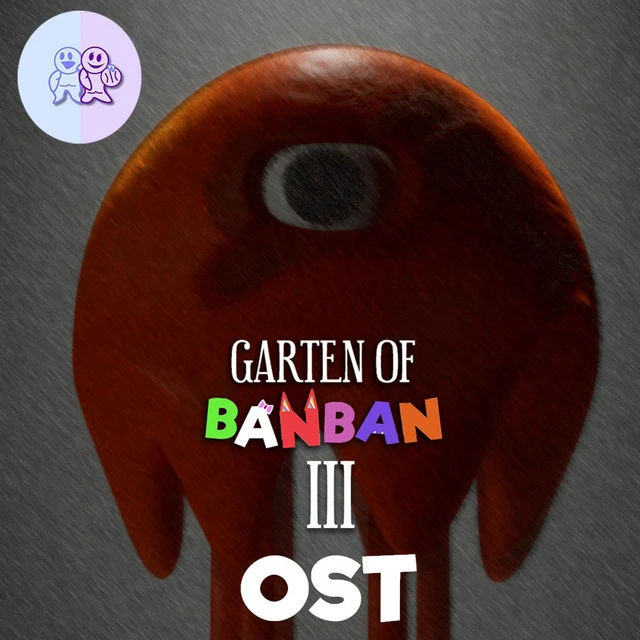 Soundtracks/GoBB 3 | Garten of Banban Wiki | Fandom
