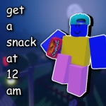 Get a snack at 12 am | Get a Snack Wiki | Fandom