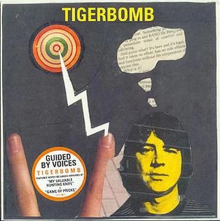 Tigerbomb | Guided By Voices Wiki | Fandom