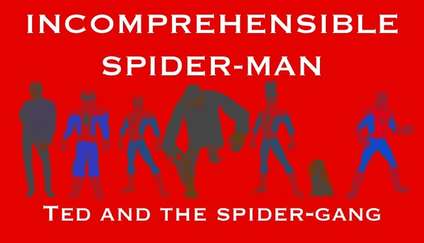Ted and the Spider-Gang | GCYU Wiki | Fandom