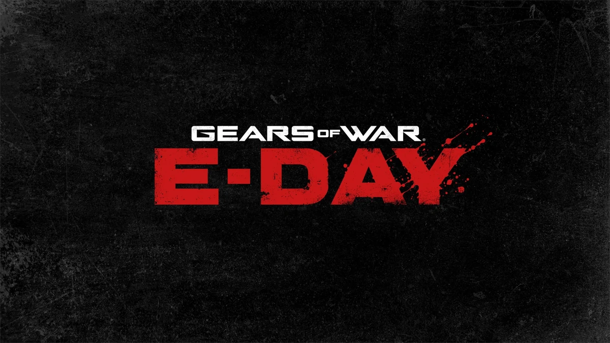 Gears of War: E-Day | Gears of War Wiki | Fandom