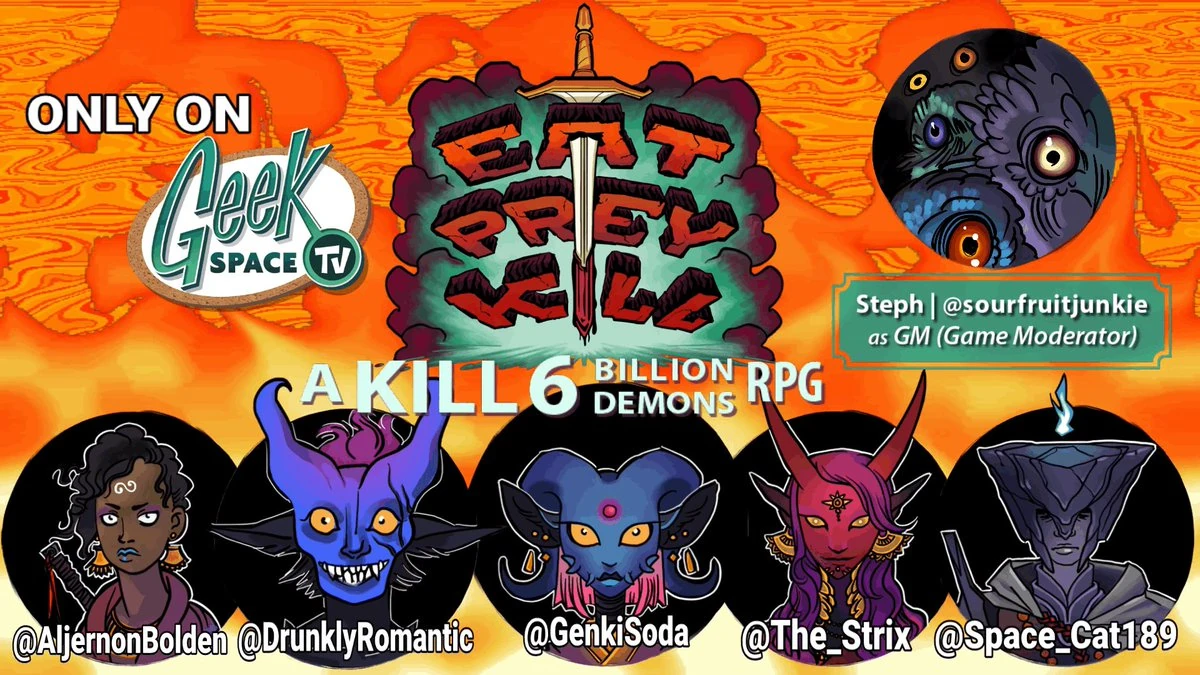 EAT PREY KILL | Geek Space TV Wiki | Fandom