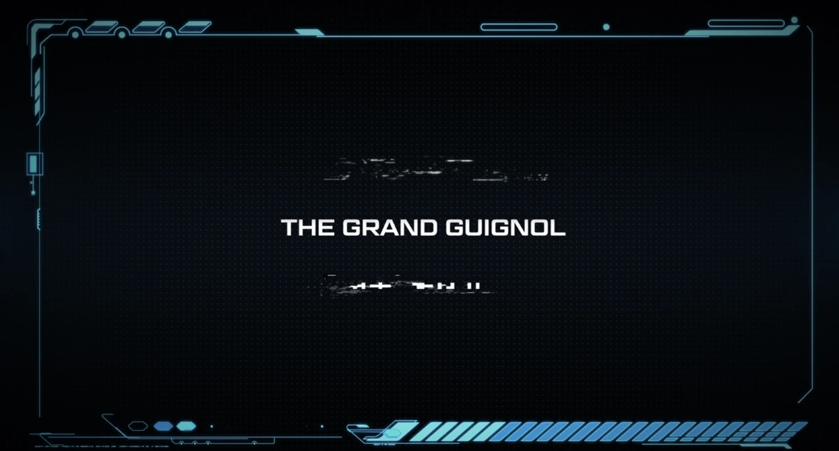 The Grand Guignol | GenLOCK Wiki | Fandom