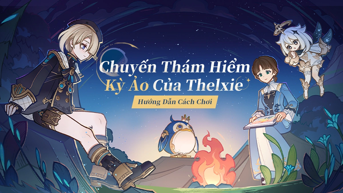 Chuyến Thám Hiểm Kỳ Ảo Của Thelxie/Thư Viện | Wiki Genshin Impact | Fandom