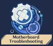 Motherboard Troubleshooting | Genshin Impact Wiki | Fandom
