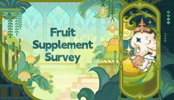 Fruit Supplement Survey | Genshin Impact Wiki | Fandom
