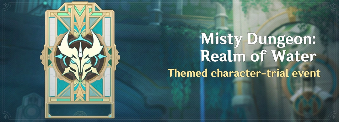 Misty Dungeon: Realm of Water | Genshin Impact Wiki | Fandom
