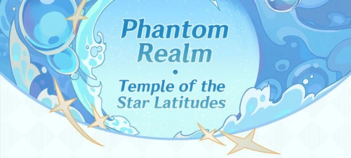 Phantom Realm: Temple of the Star Latitudes | Genshin Impact Wiki | Fandom