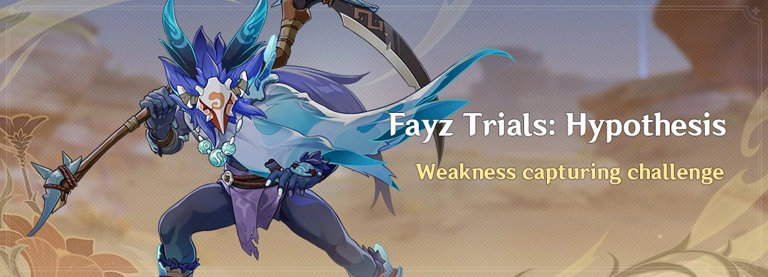 Fayz Trials: Hypothesis | Genshin Impact Wiki | Fandom