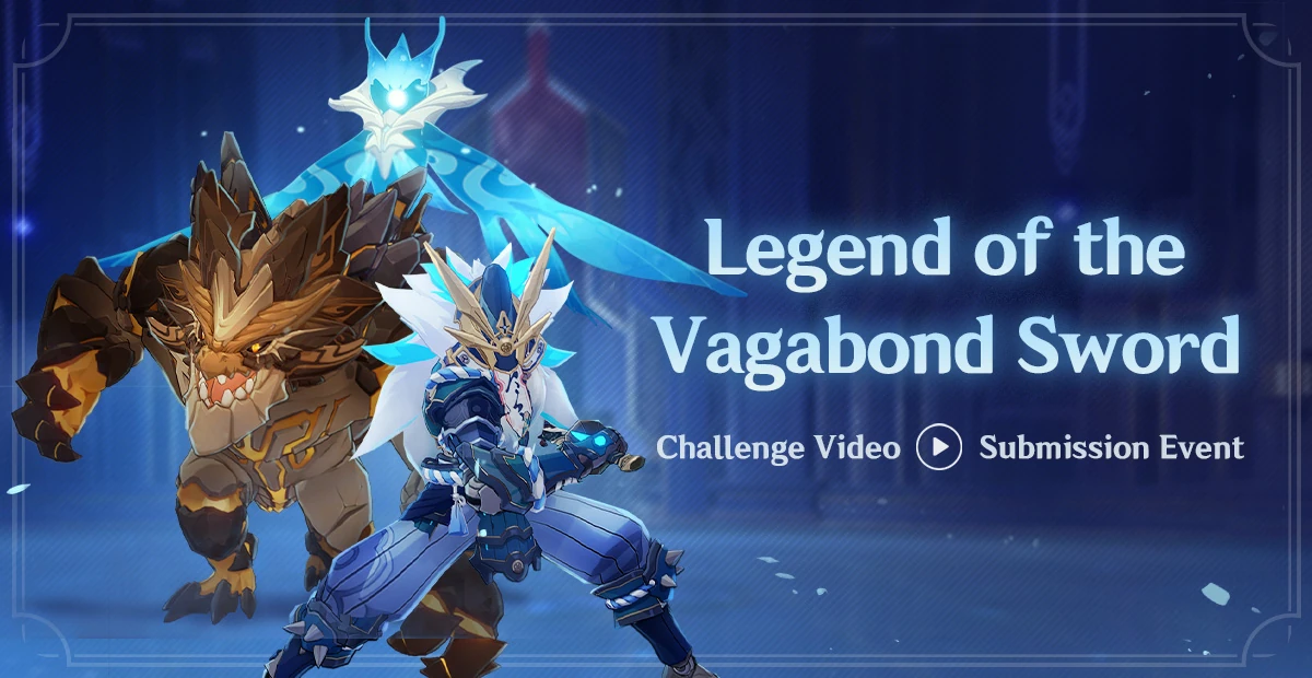 Legend of the Vagabond Sword Challenge Video Submission Event | Genshin ...