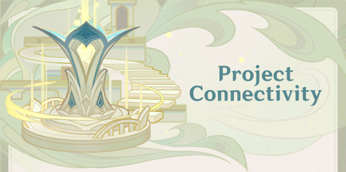 Project Connectivity | Genshin Impact Wiki | Fandom