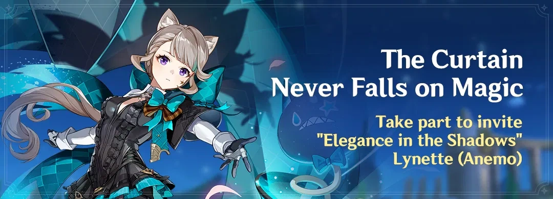 The Curtain Never Falls on Magic | Genshin Impact Wiki | Fandom