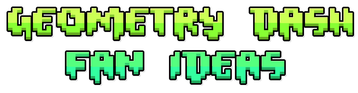 User blog:BlueFieryBoy/ae | Geometry Dash Fan Ideas Wiki | Fandom