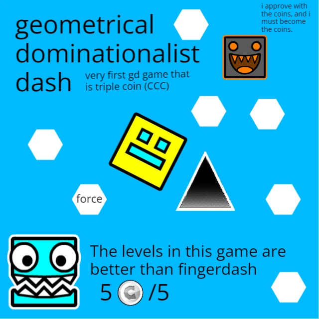 Geometrical Dominationalist Dash | Geometry Dash Fan Ideas Wiki | Fandom