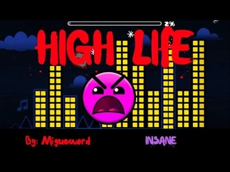 High Life | Geometry Dash Fan Wiki | Fandom