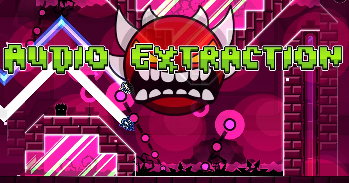 Audio Extraction | GeometryPedia | Fandom