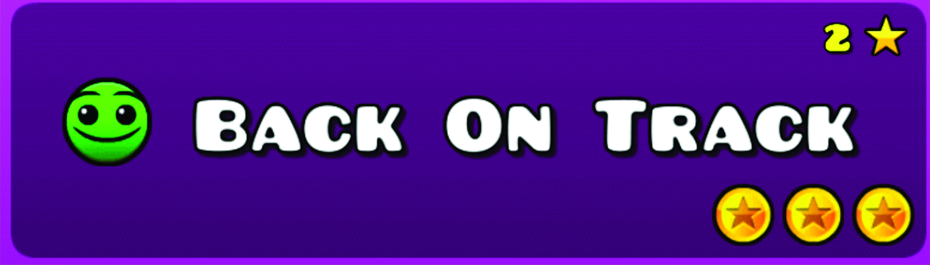 Back On Track | Geometry Dash Wiki | Fandom