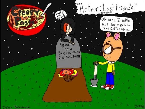 Arthur - Lost Episode | Lost Episode Creepypasta Wiki | Fandom