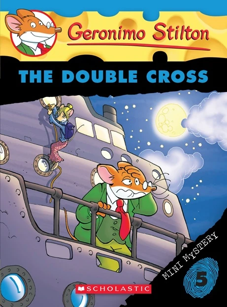 The Double Cross | Geronimo Stilton Wiki | Fandom