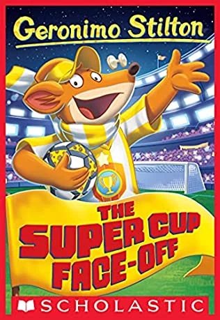 The Super Cup Face-Off | Geronimo Stilton Wiki | Fandom