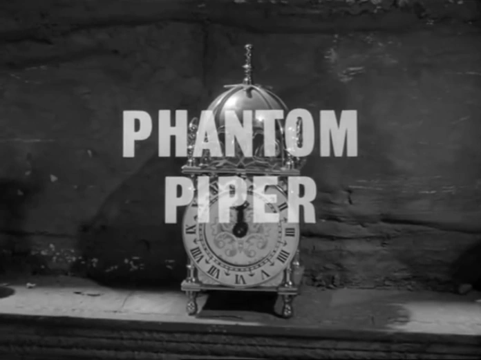 Phantom Piper | Gerry Anderson Encyclopedia | Fandom