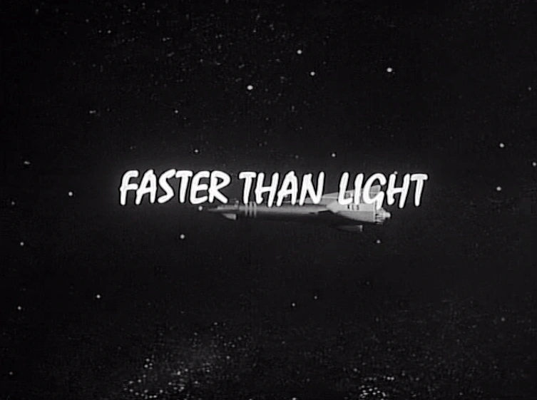 Faster Than Light | Gerry Anderson Encyclopedia | Fandom