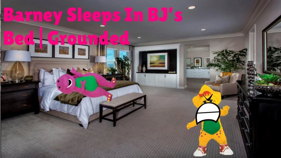 Barney Sleeps In BJ's Bed | Gets Grounded Wiki | Fandom