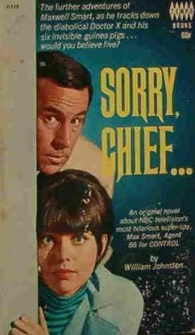 Sorry, Chief... | Get Smart Wiki | Fandom