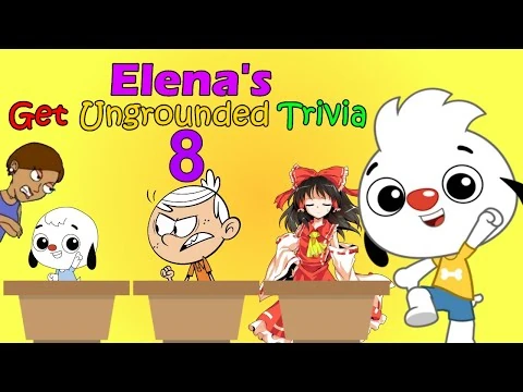 Elena's Get Ungrounded Trivia/Episode 8 | Get Ungrounded Trivia Wiki ...