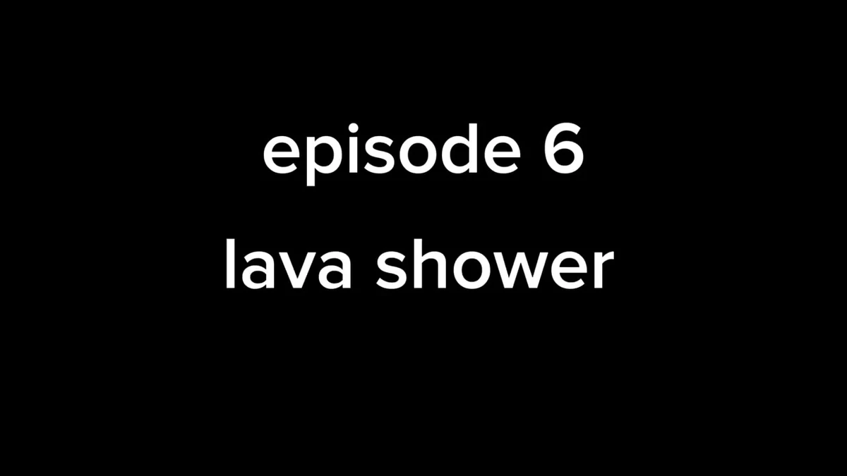 Lava shower | Goober Gang Object Show Wiki | Fandom