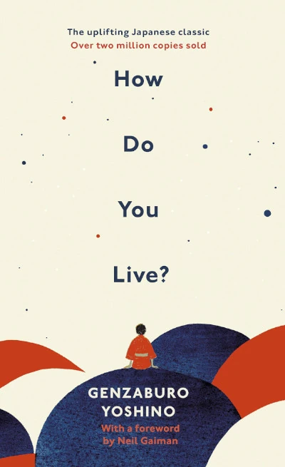 How Do You Live? | Ghibli Wiki | Fandom