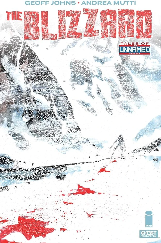 Tales of The Unnamed, The Blizzard | Ghost Machine Comics Wiki | Fandom