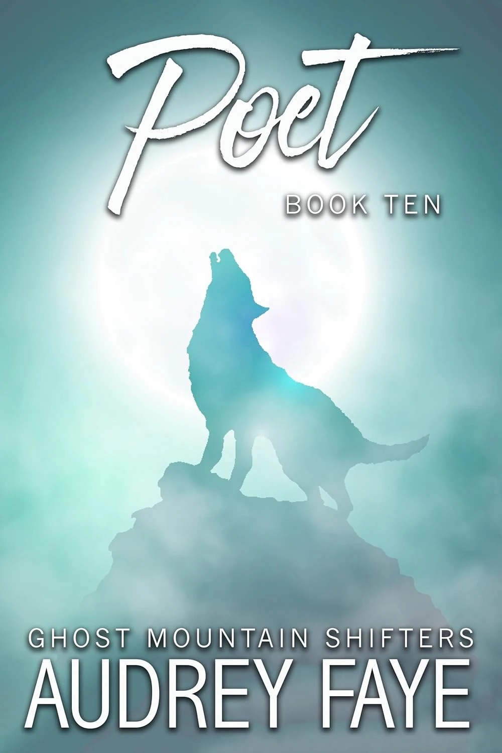 Poet (Ghost Mountain Wolf Shifters Book 10) | Ghost Mountain Wolf ...