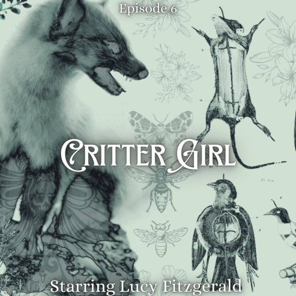 Episode 6 - Critter Girl | Ghost Wax Wiki | Fandom