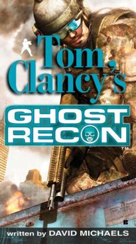 Tom Clancy's Ghost Recon (novel) | Ghost Recon Wiki | Fandom