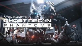 Tom Clancy's Ghost Recon Phantoms | Ghost Recon Wiki | Fandom