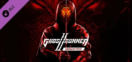 Ghostrunner 2: Dragon Pack | Ghostrunner Вики | Fandom