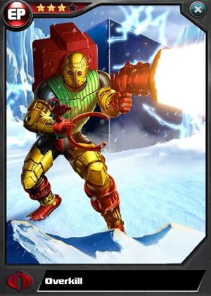 Overkill EP3 | G.I. Joe: Battleground Wiki | Fandom