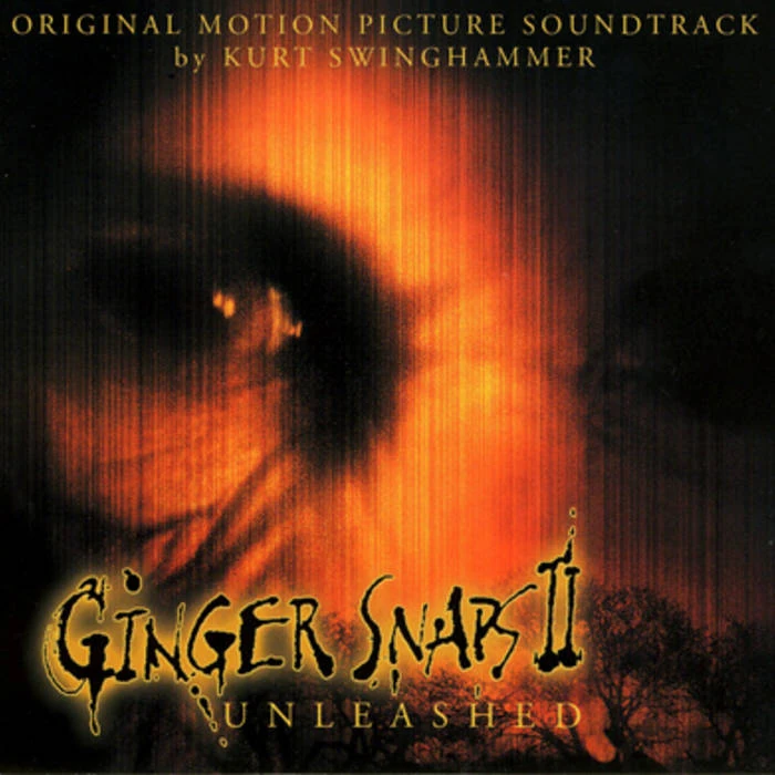Ginger Snaps II - Unleashed (The Soundtrack) | Ginger Snaps Wiki | Fandom