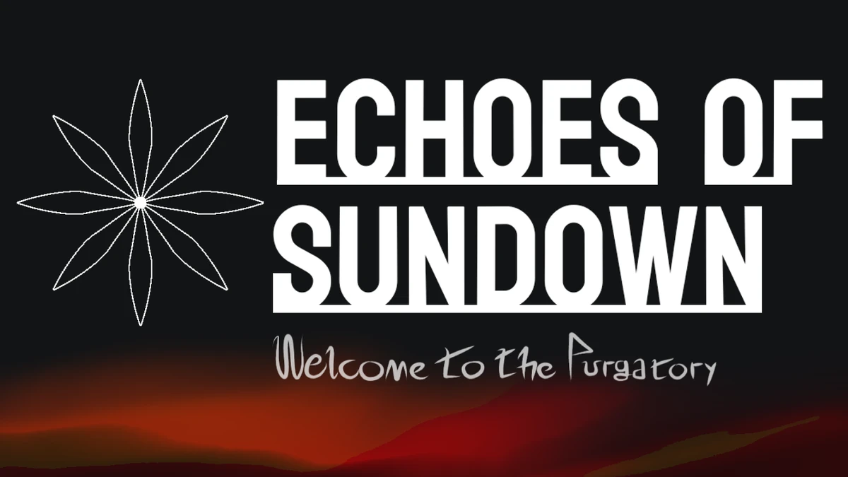 Echoes of Sundown | Glagglepedia Wiki | Fandom