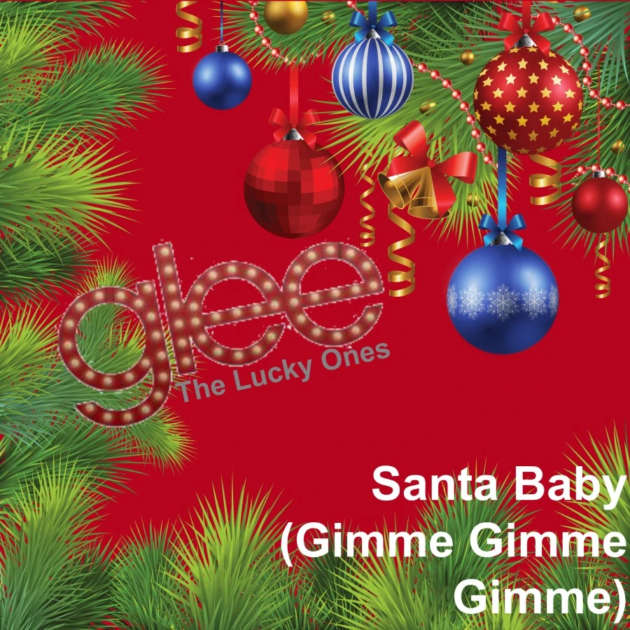 Santa Baby (Gimme Gimme Gimme) | Wiki Glee: Fanfiction. The lucky Ones ...