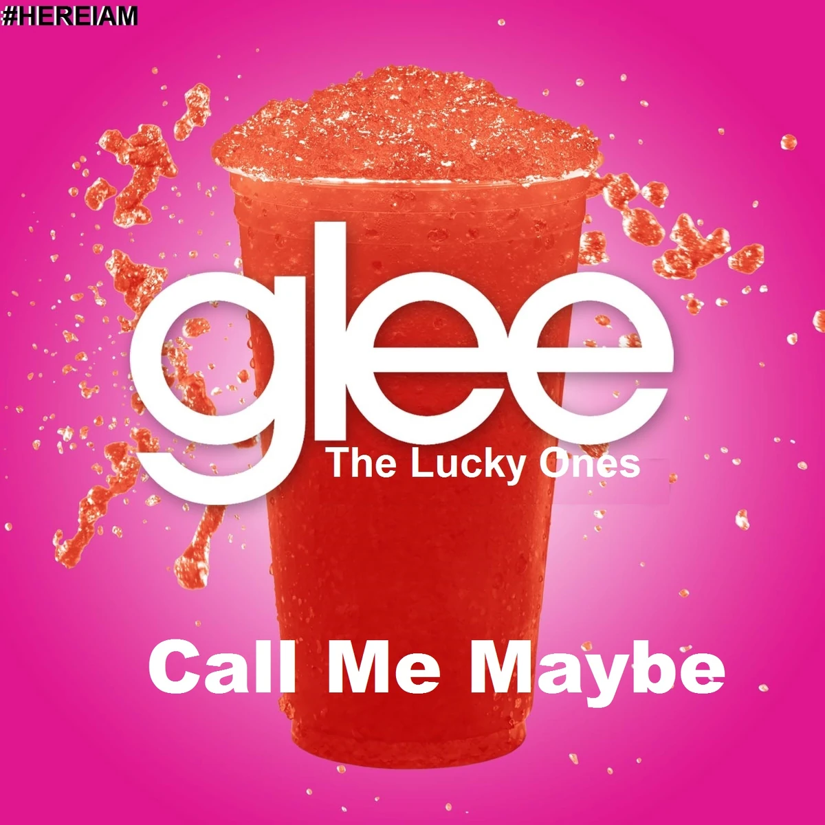 Call Me Maybe | Wiki Glee: Fanfiction. The lucky Ones | Fandom